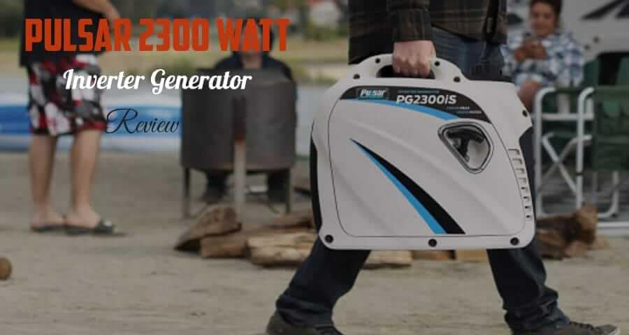 Pulsar 2300 Watt Inverter Generator Review & FAQs for 2023
