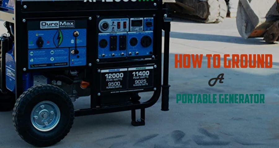 How to Ground a Portable Generator? | Best Guide of 2023