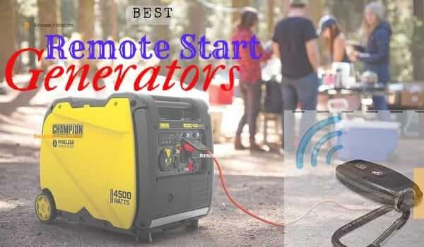 6 Best Remote Start Generator Available in 2023 Market